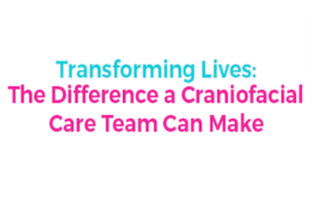 Transforming Lives: The Difference a Craniofacial Care Team Can Make ...