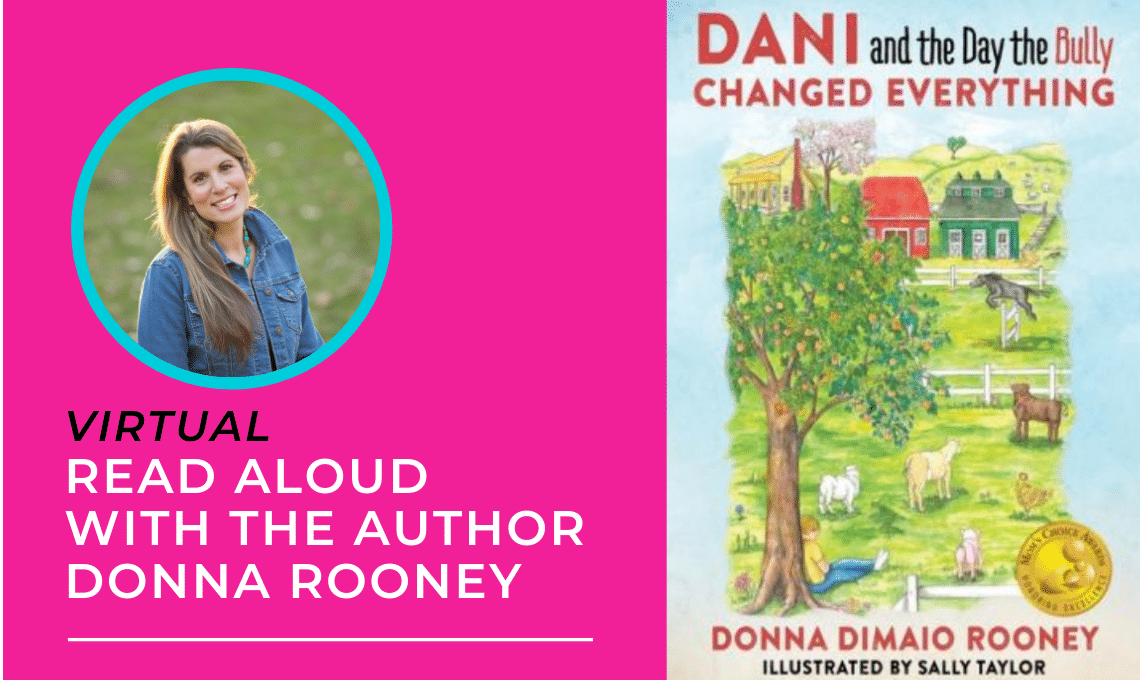 Virtual Summer Series: DANI and the Day the Bully Changed Everything ...