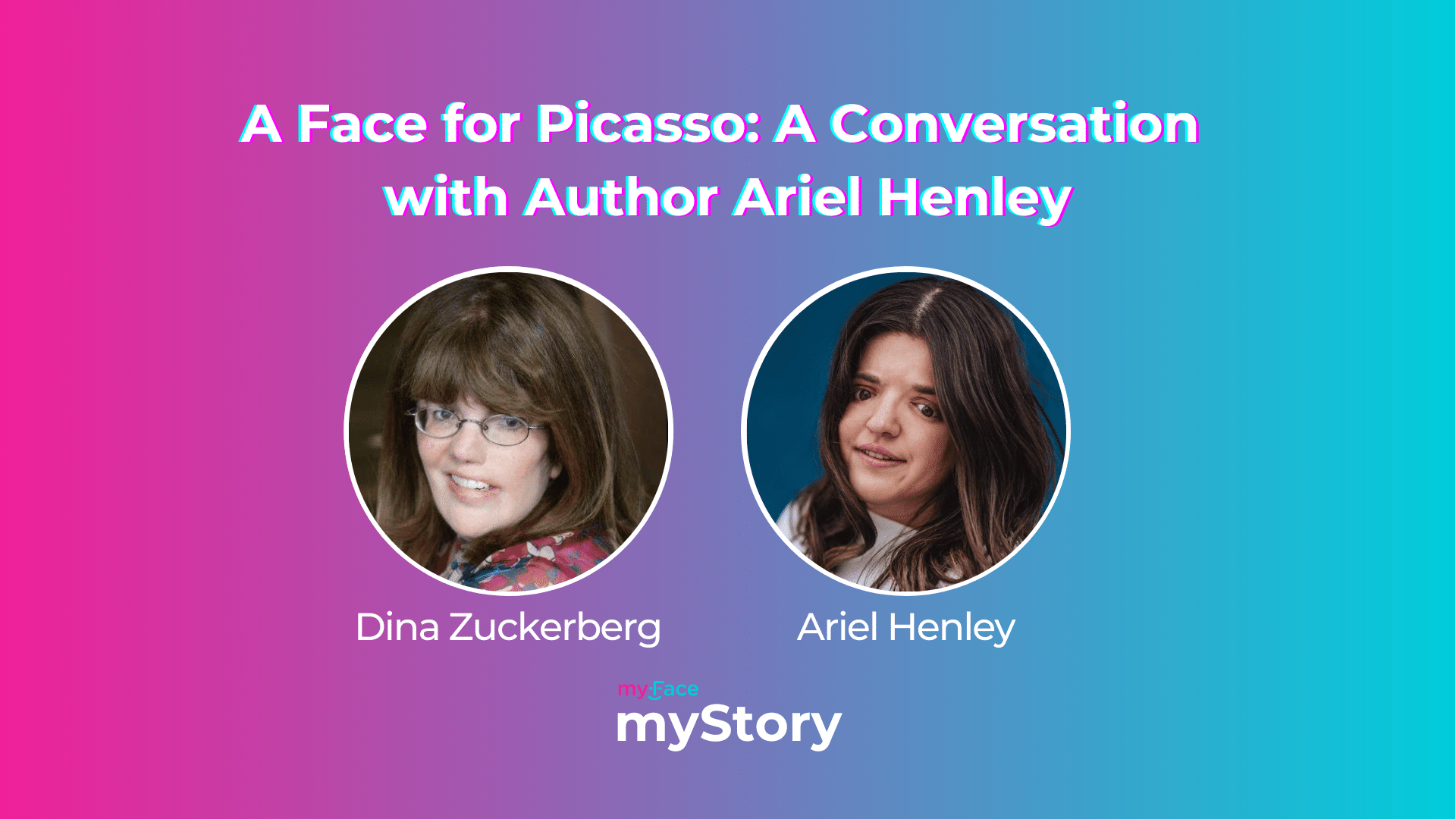 myFace, myStory: A Face for Picasso: A Conversation with Author Ariel ...