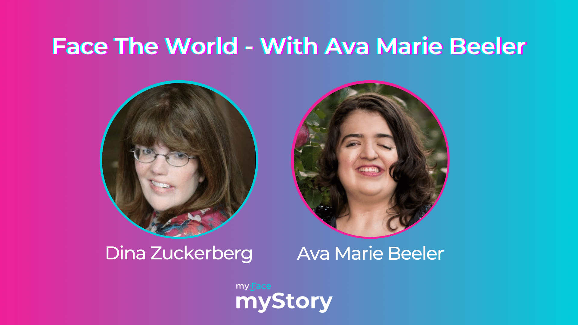 myFace, myStory: Face The World - With Ava Marie Beeler - myFace