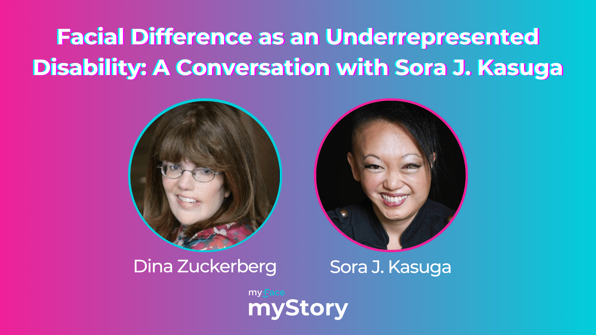 myFace, myStory: Facial Difference As An Underrepresented Disability ...